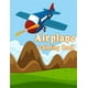 Airplane Coloring Book : Plane Activity Coloring Book for Kids Who Love ...