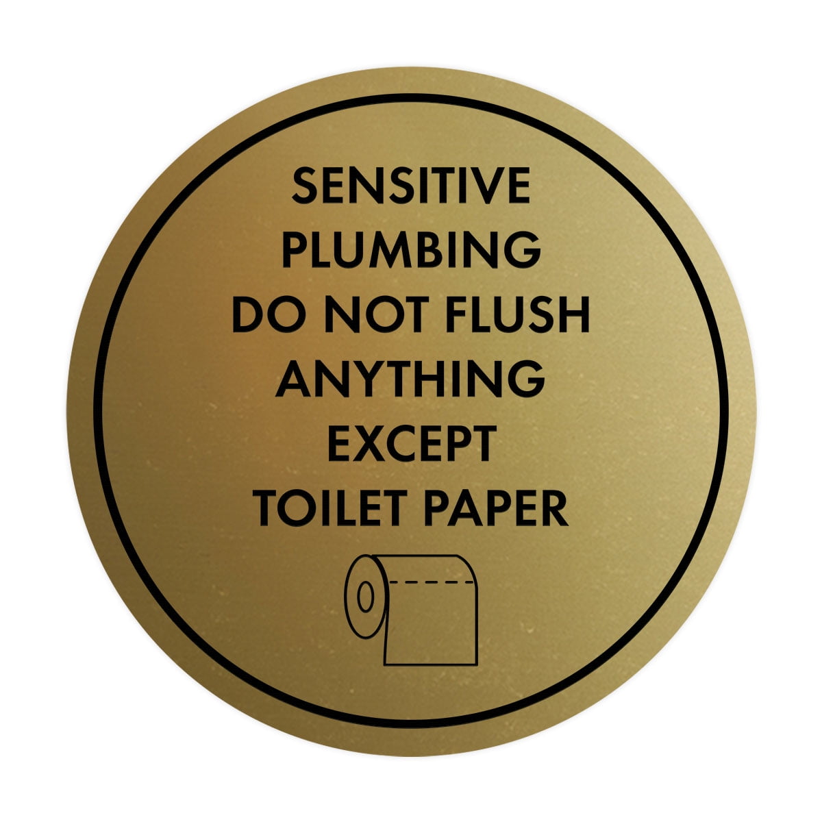Circle Sensitive Plumbing Do Not Flush Anything Except Toilet Paper ...