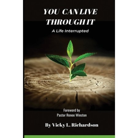 You Can Live Through It: A Life Interrupted | Walmart Canada