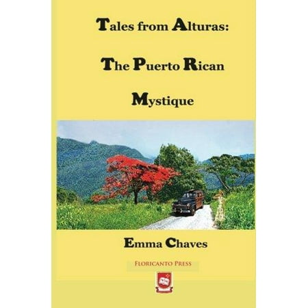 Tales from Alturas: The Puerto Rican Mystique | Walmart Canada