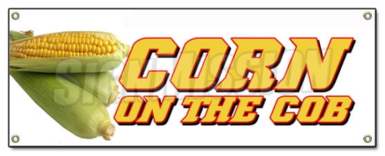 CORN ON THE COB BANNER SIGN farmers market stand - Walmart.com