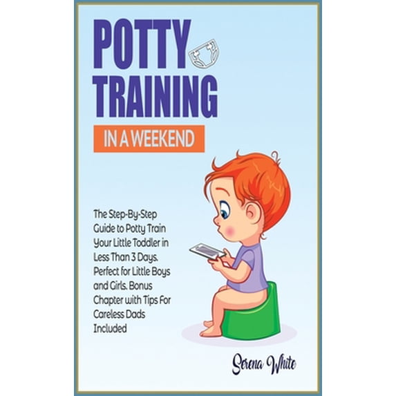 Pre-Owned Montessori Toddler Discipline: Potty Training in A Weekend ...