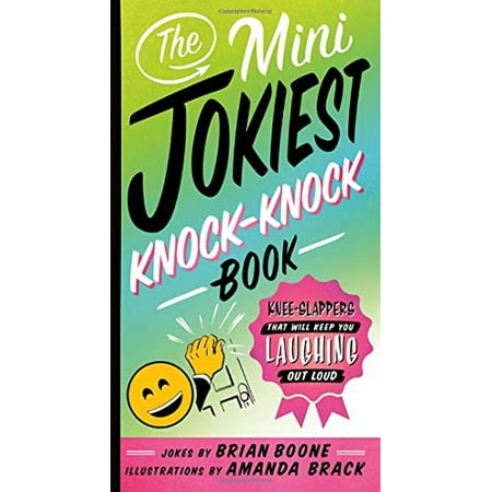 The Mini Jokiest Knock-Knock Book (Jokiest Joking Joke Books) | Walmart ...