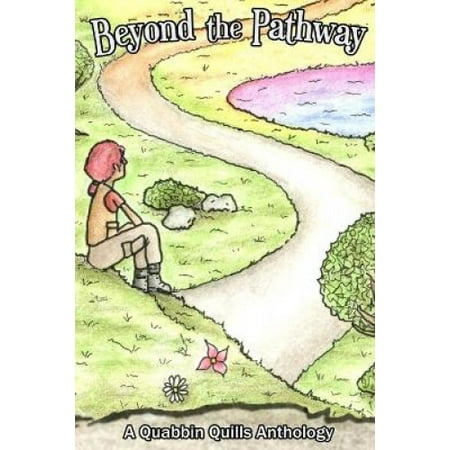 Beyond The Pathway: A Quabbin Quills Anthology | Walmart Canada