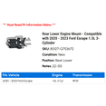 Rear Lower Engine Mount - Compatible with 2020 - 2023 Ford Escape 1.5L ...