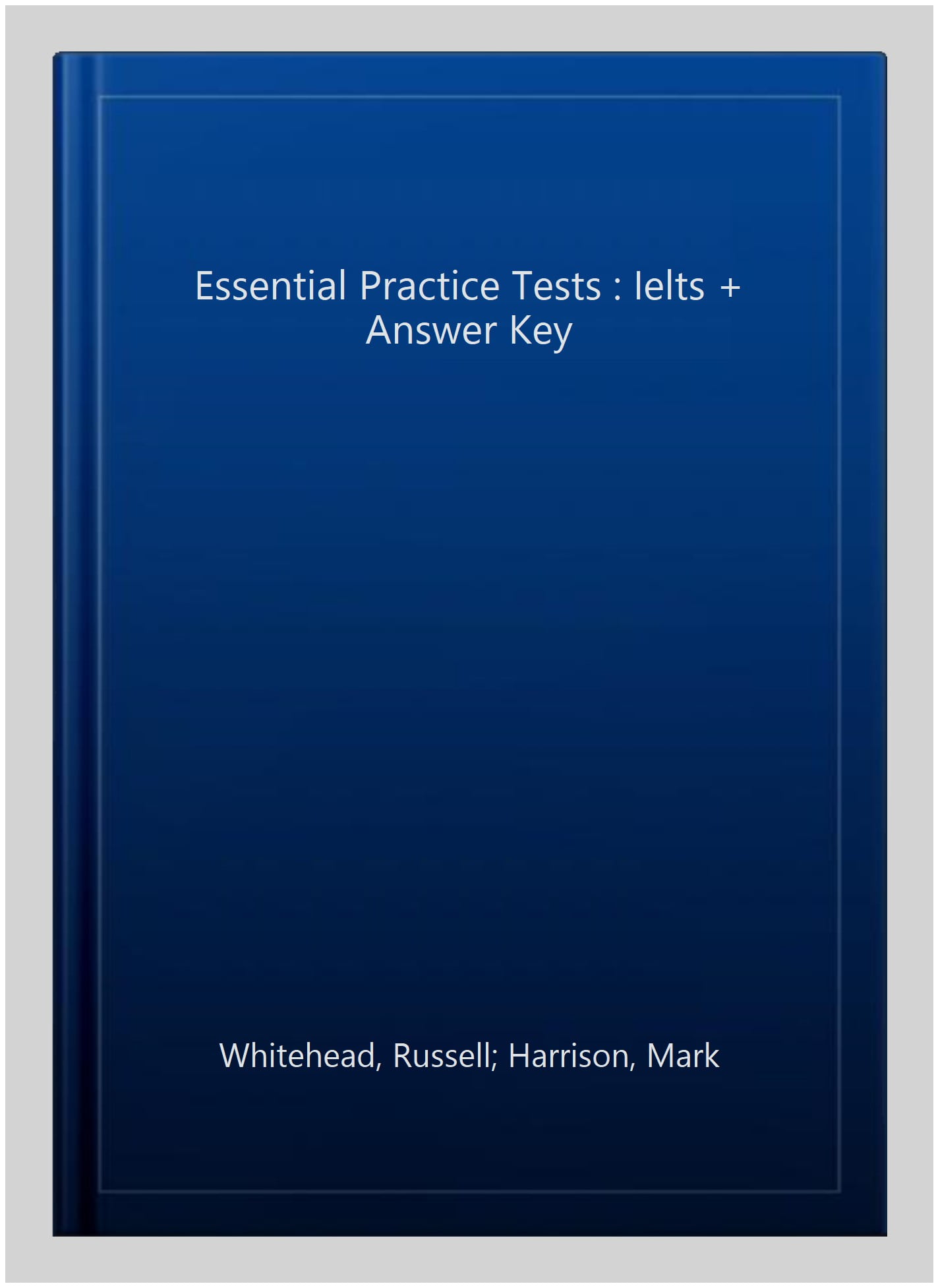 Pre-Owned Essential Practice Tests : Ielts + Answer Key - Walmart.com
