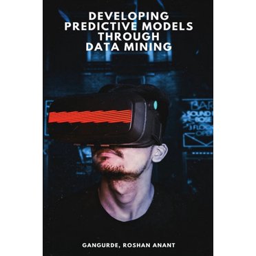 Mining Your Own Business: A Primer for Executives on Understanding and Employing Data Mining and ...