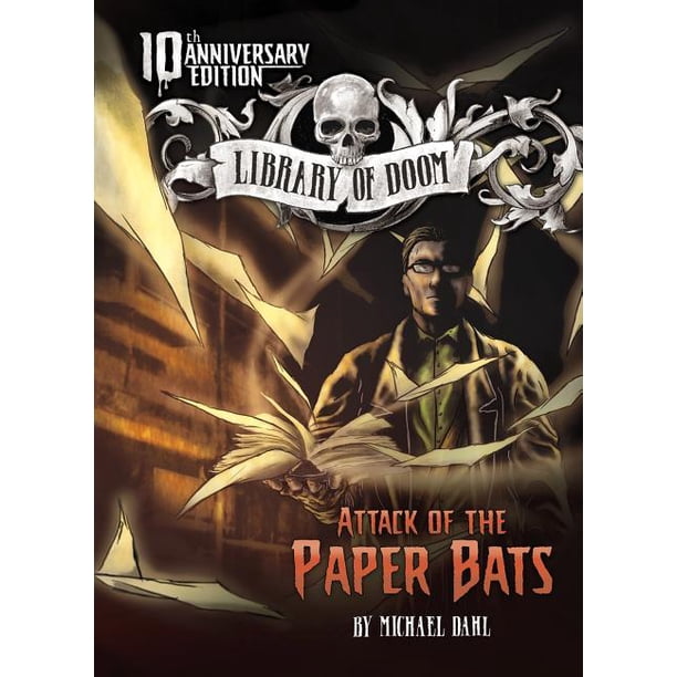 Library of Doom: Attack of the Paper Bats : 10th Anniversary Edition ...