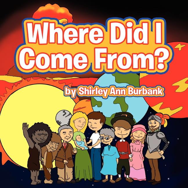 Where Did I Come From? (Paperback) - Walmart.com - Walmart.com