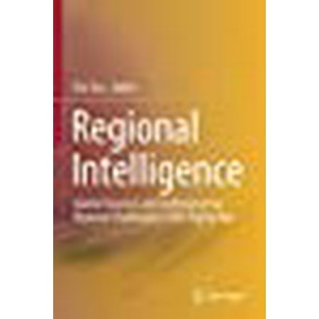 Regional Intelligence: Spatial Analysis and Anthropogenic Regional ...