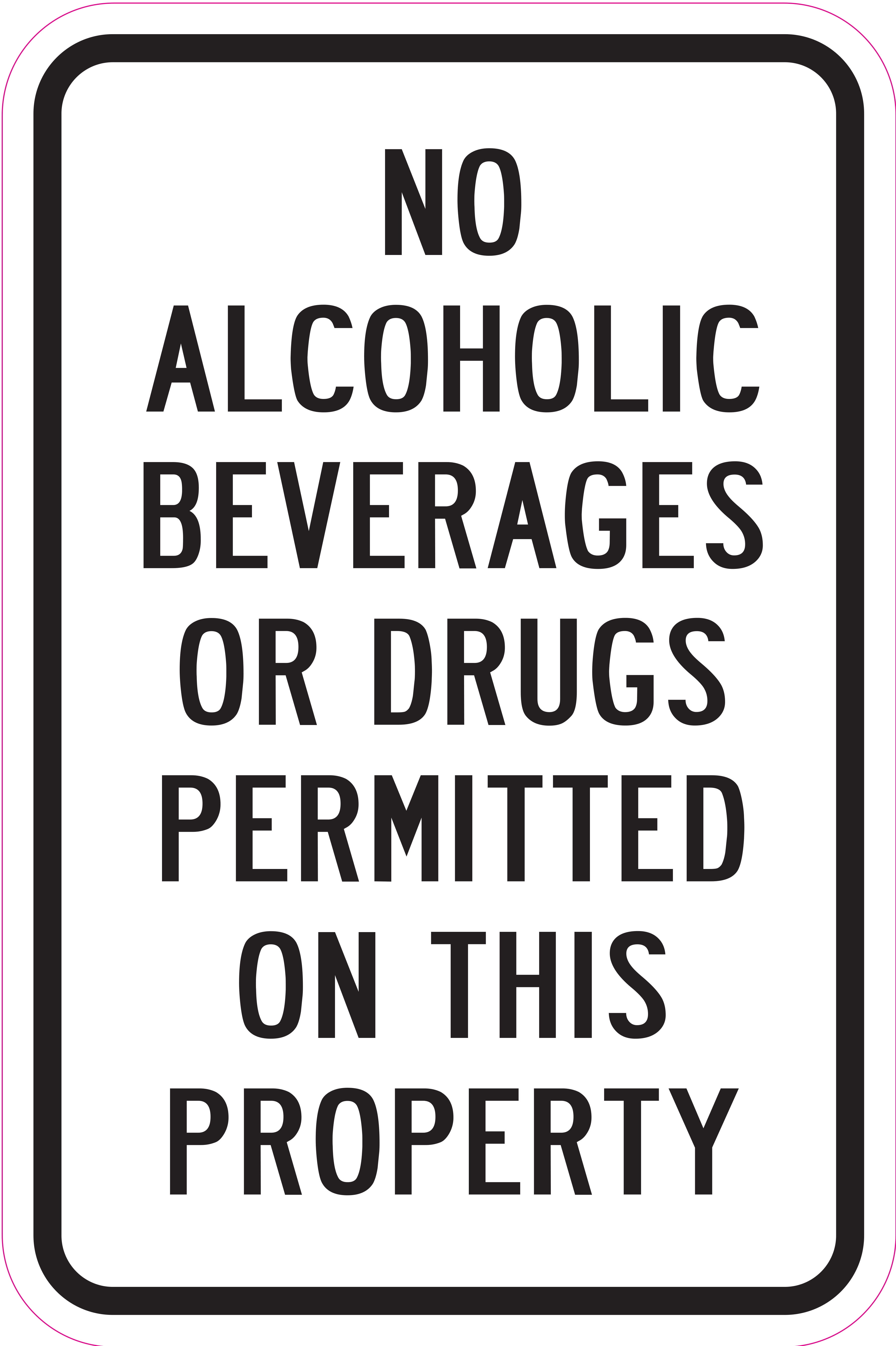 No Alcoholic Beverages Or Drugs Permitted On This Property Sign 12" x ...