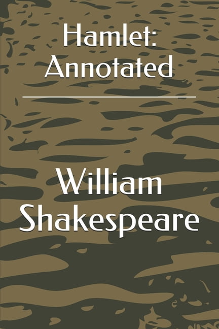 Hamlet : Annotated (Paperback) - Walmart.com