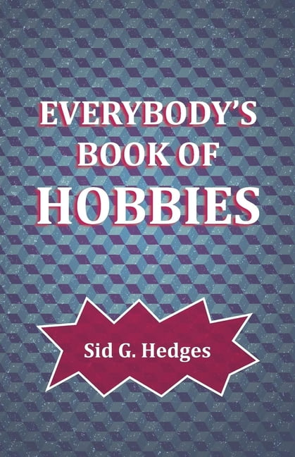 Everybody's Book of Hobbies (Paperback) - Walmart.com