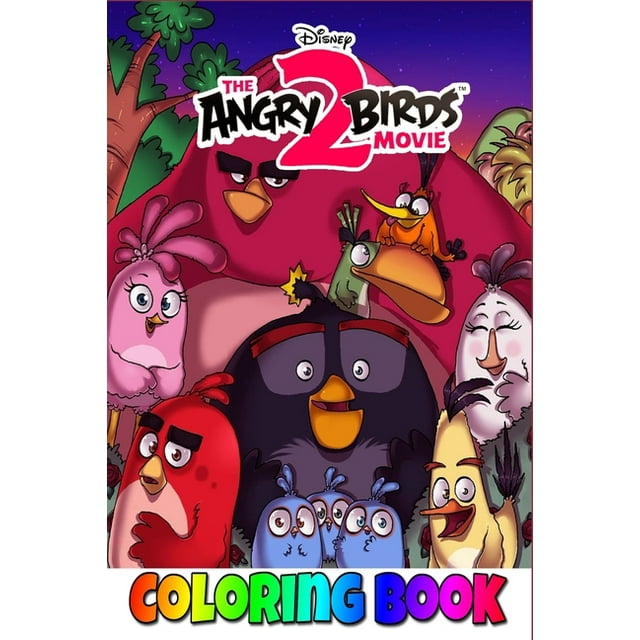 The Angry Birds Movie 2 Coloring Book : the angry birds movie 2, jason ...