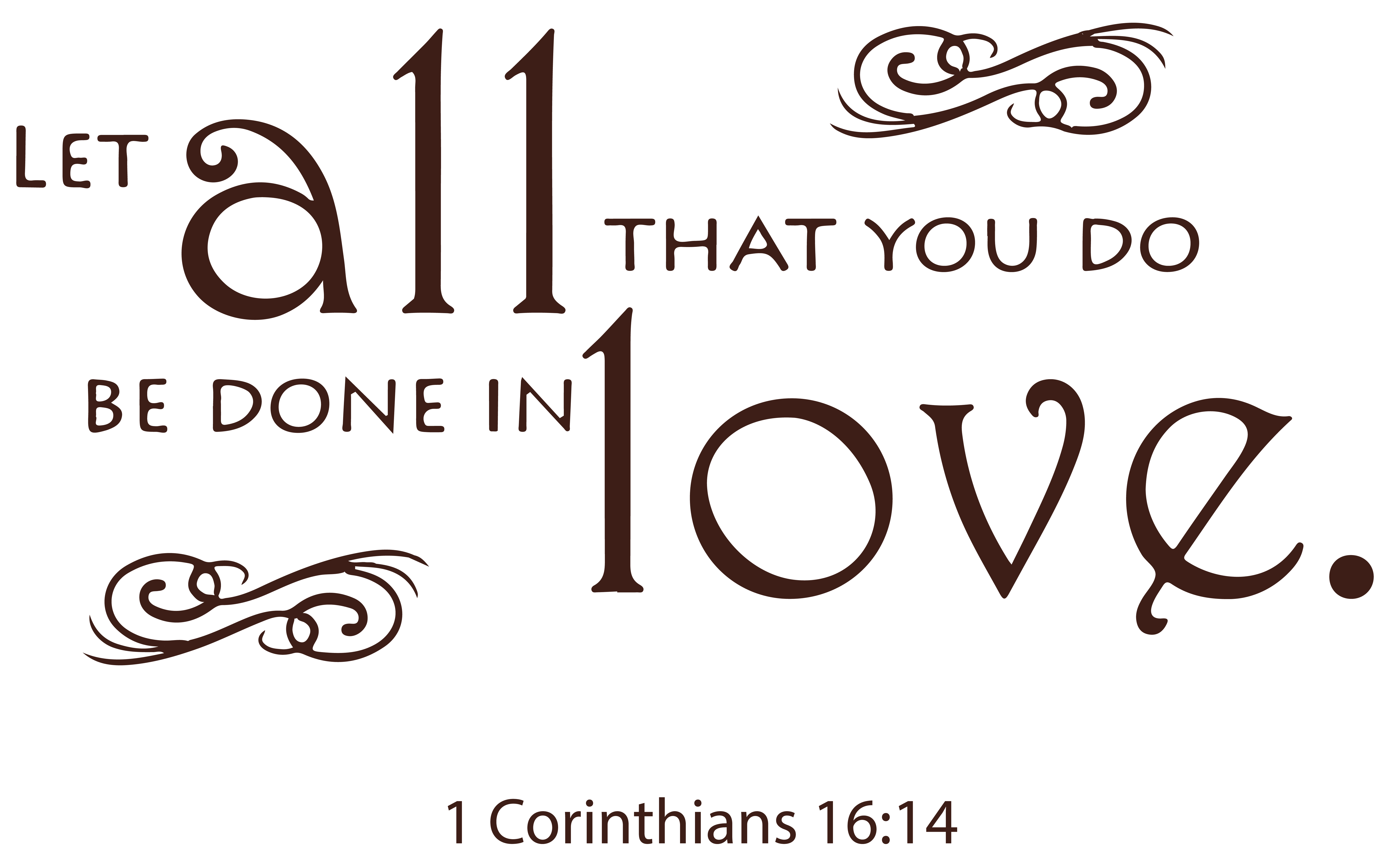 1 Corinthians 16 14 Let All That You Do Be Vinyl Decal Sticker 1-corinthians-16-14-let-all-that-you-do-be-vinyl-decal-sticker
