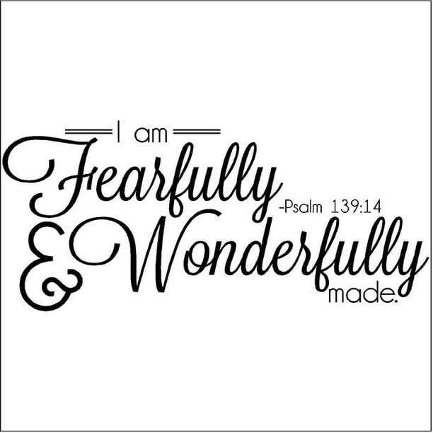 I Am Fearfully And Wonderfully Made Psalm 139:14 (12.5" H x 28" W ...