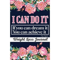 Weight Loss Journal for Women: Useful Fitness and Nutrition Journal ...