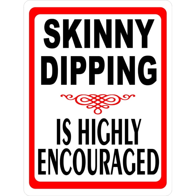 Skinny Dipping is Highly Encouraged Sign - Walmart.com
