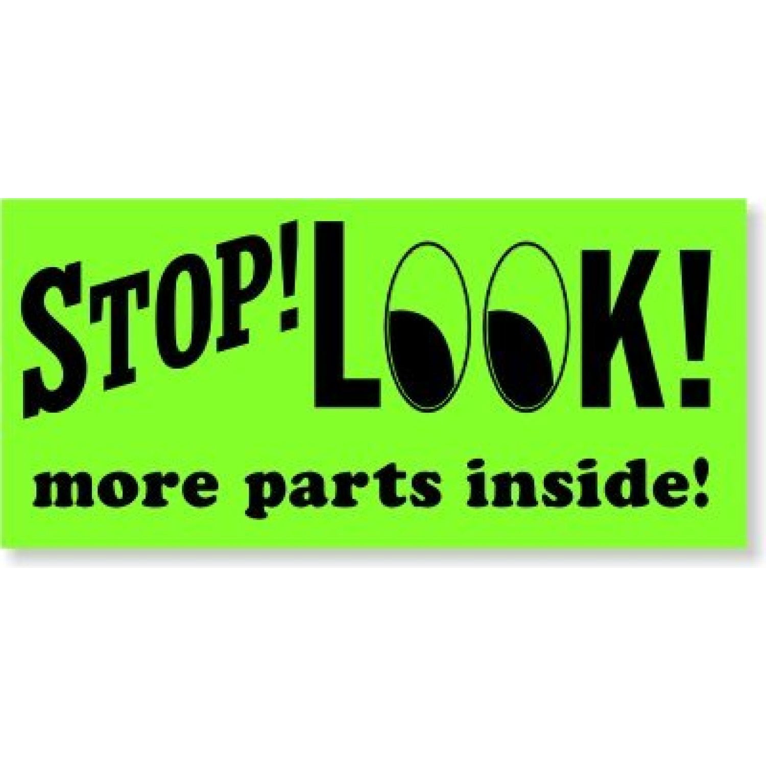 Bilot "Stop Look More Parts Inside" Labels | 2" x 4.5" Fluorescent ...