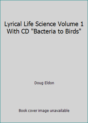 Pre-Owned Lyrical Life Science Volume 1 With CD Bacteria to Birds ...