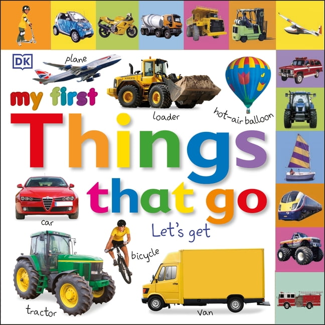 My First Tabbed Board Book: Tabbed Board Books: My First Things That Go ...