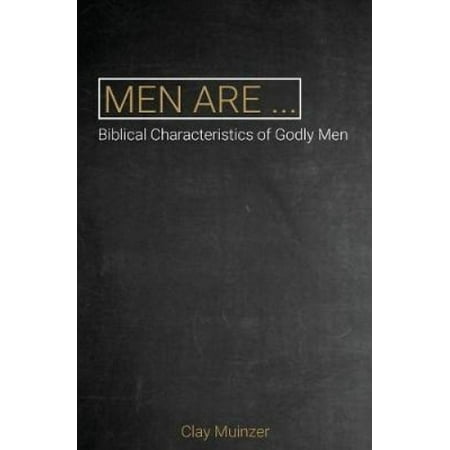 Men Are...: Biblical Characteristics of Godly Men | Walmart Canada