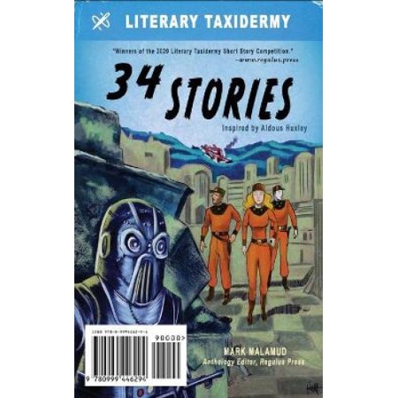 34 Stories / 124 Beloved: Selected Stories from the 2020 Literary ...