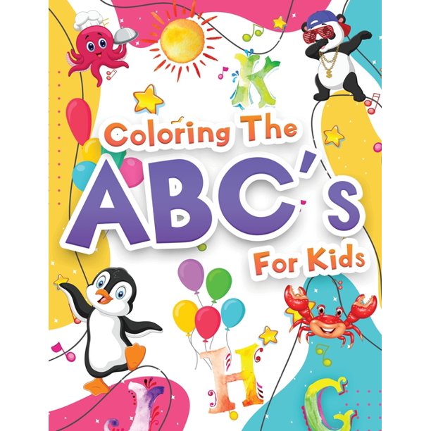 Coloring The ABCs Activity Book For Kids : Wonderful Alphabet Coloring ...