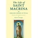 The Life of Saint Macrina (Paperback) - Walmart.com