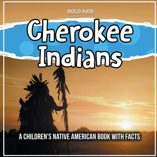 Indians Cherokee