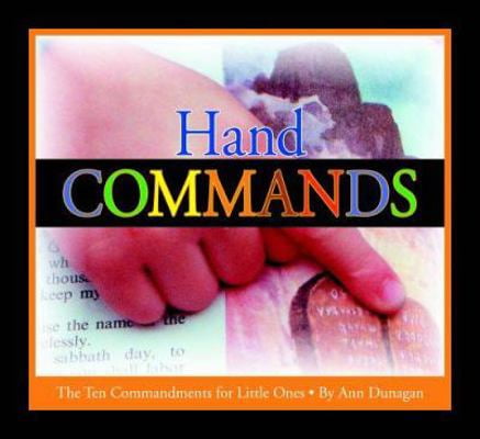 Pre-Owned Hand Commands: The Ten Commandments for Little Ones (Board ...