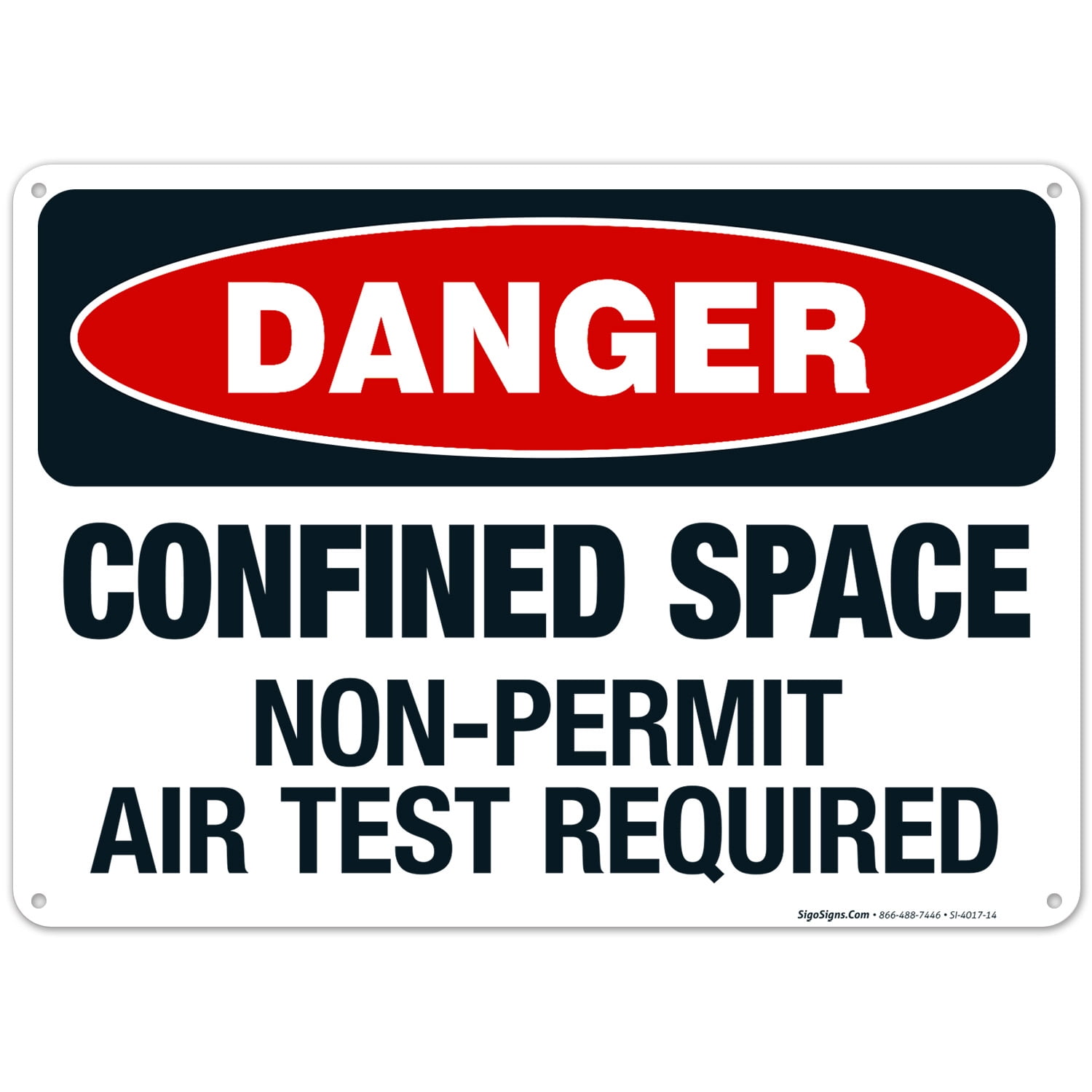 Danger Confined Space Non-Permit Air Test Required Sign, OSHA Danger ...