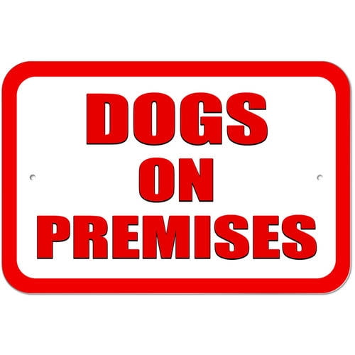 Dogs on Premises Sign - Walmart.com