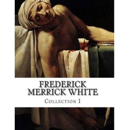 Frederick Merrick White, Collection I | Walmart Canada