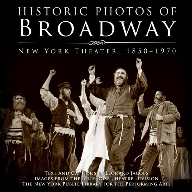 Historic Photos: Historic Photos of Broadway : New York Theater 1850 ...