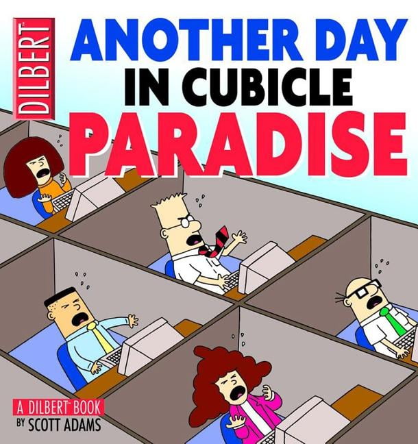 Dilbert: Another Day in Cubicle Paradise (Series #19) (Paperback ...