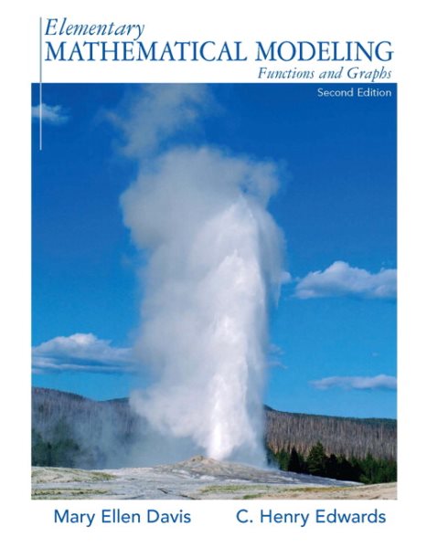 Pre-Owned Elementary Mathematical Modeling : Functions and Graphs (Hardcover) 9780136154167 ...