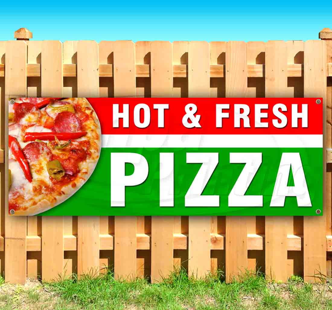 Hot & Fresh Pizza 13 oz Vinyl Banner With Metal Grommets - Walmart.com