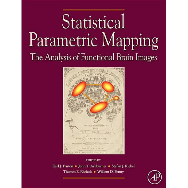 Statistical Parametric Mapping The Analysis Of Functional Brain Images Hardcover Walmart