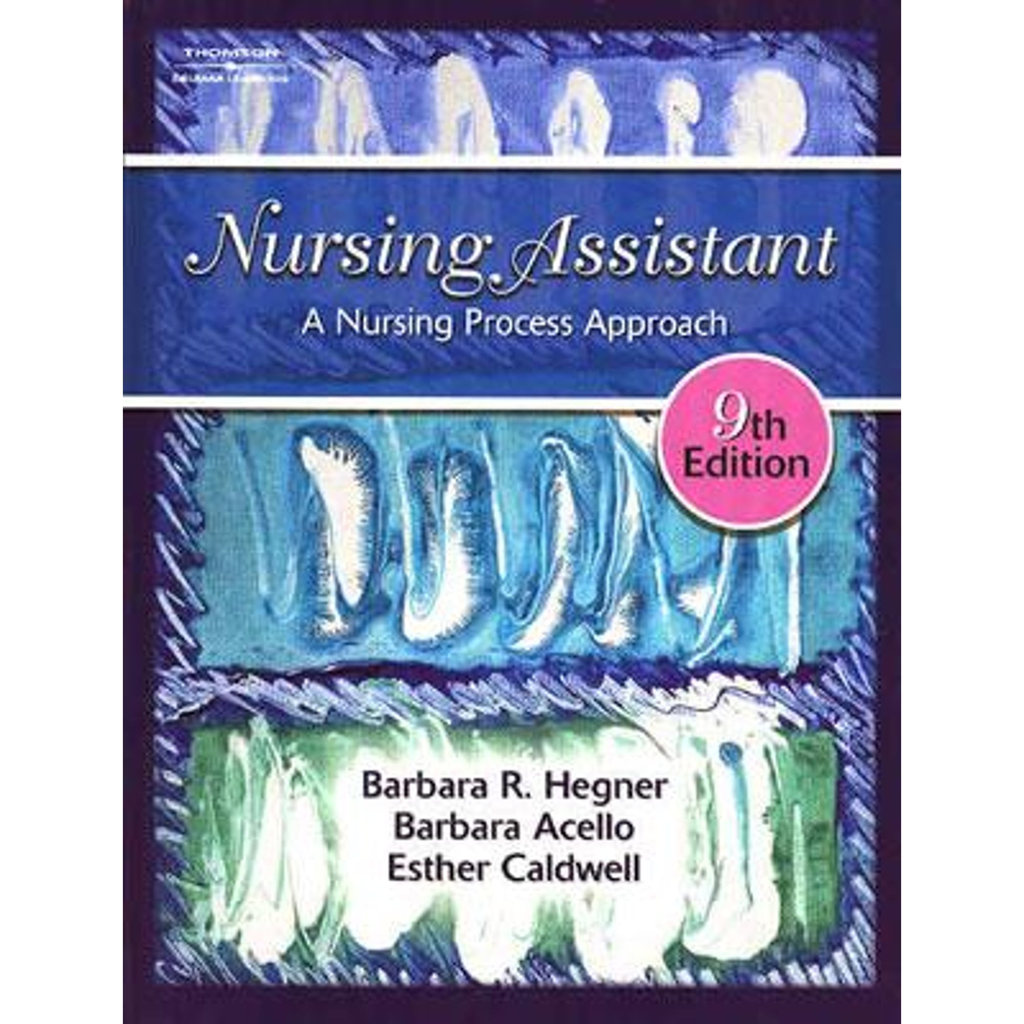 Nursing Assistant : A Nursing Process Approach (Edition 9) (Hardcover ...