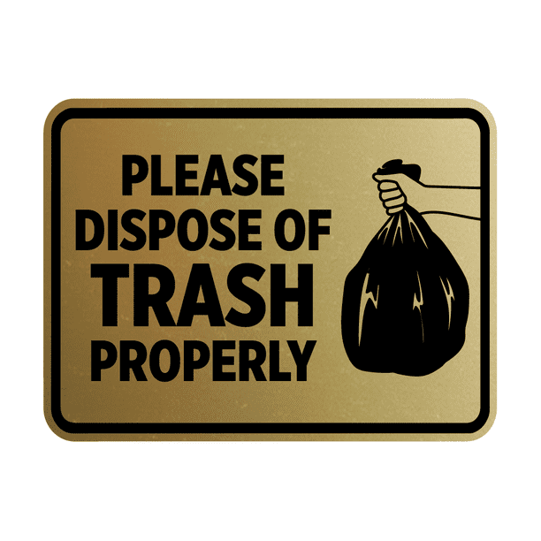 Signs ByLITA Classic Framed Please Dispose Of Trash Properly Sign ...