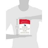Your Road Map for Success: You Can Get There from Here (Paperback ...