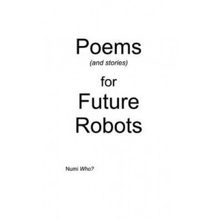 Poems (and Stories) for Future Robots | Walmart Canada