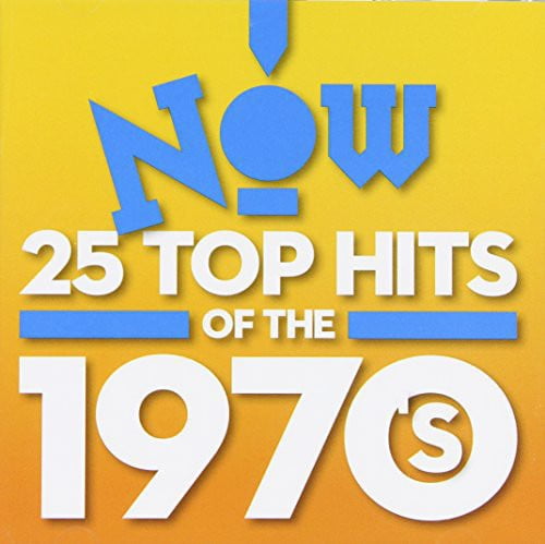 Now 25 Best of 1970's / Various (CD) - Walmart.com