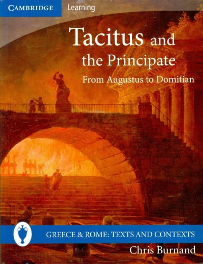 Pre-Owned Greece and Rome: Texts and Contexts Tacitus and the ...