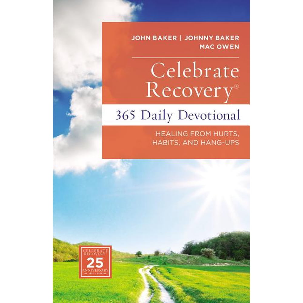 Celebrate Recovery: Celebrate Recovery 365 Daily Devotional : Healing ...