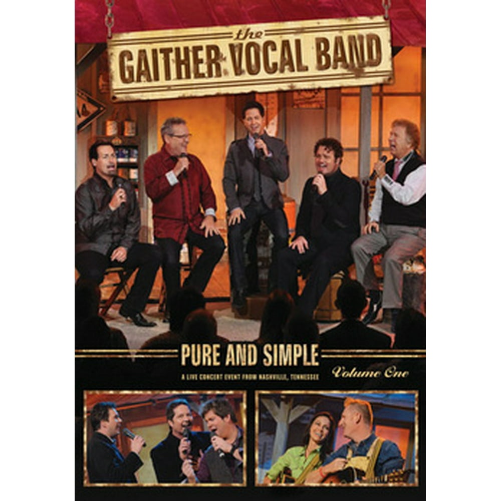 The Gaither Vocal Band: Pure & Simple Volume 1 (DVD) - Walmart.com ...