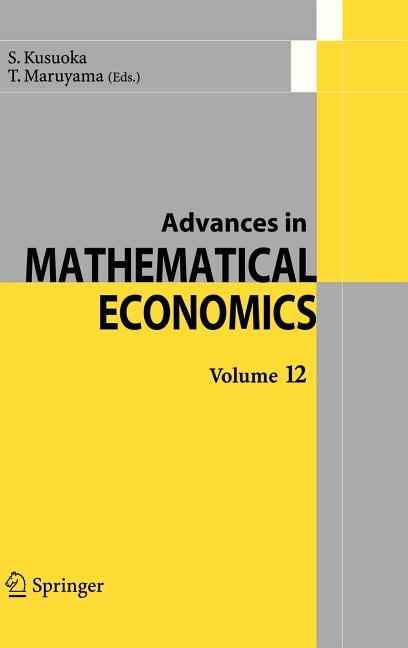 Advances in Mathematical Economics: Advances in Mathematical Economics ...