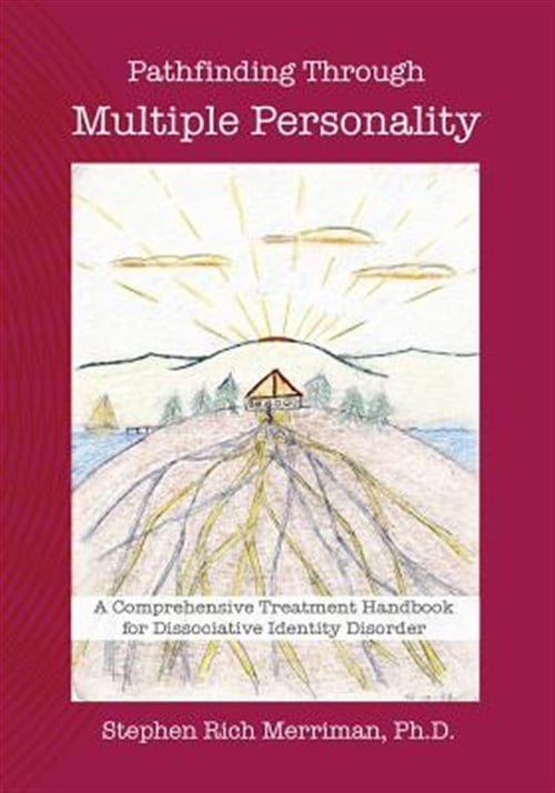 Pre-Owned Pathfinding Through Multiple Personality: A Comprehensive Treatment Handbook for ...
