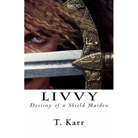 Livvy: Destiny of a Shield Maiden | Walmart Canada